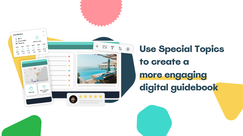 Use Special Topics to create a more engaging digital guidebook | Touchstay